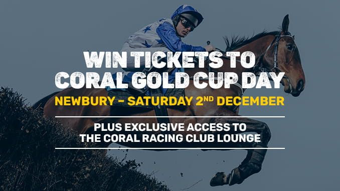 Win tickets to Coral Gold Cup Day at Newbury