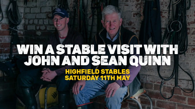 Win a Stable Visit with John and Sean Quinn