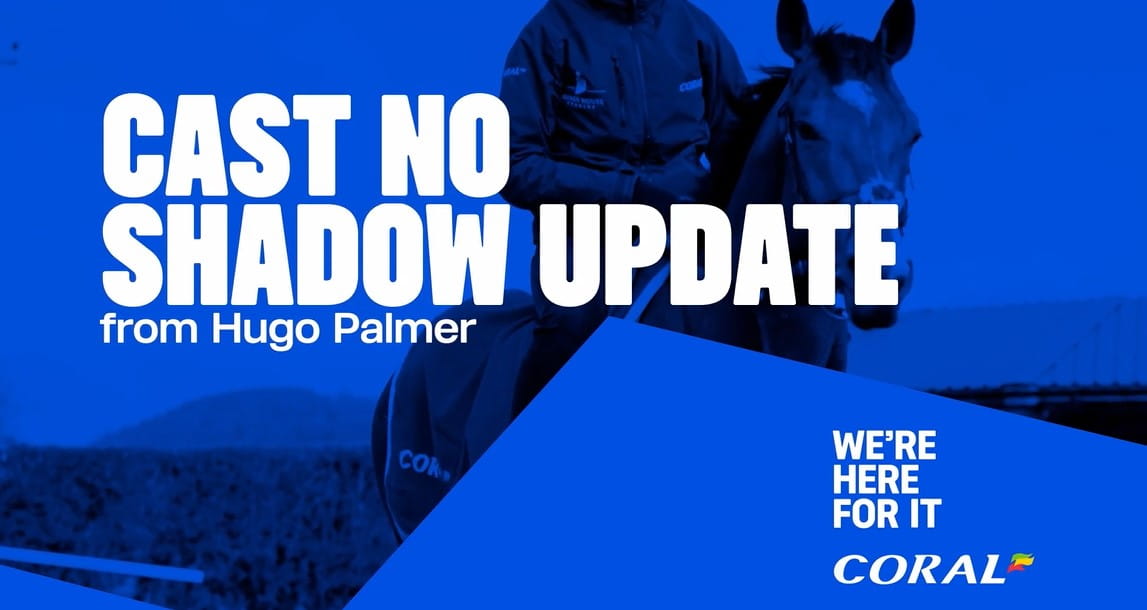 WATCH: Hugo Palmer hoping for more success with Cast No Shadow ...